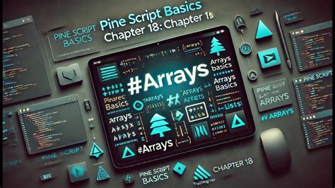 Advance Arrays Pine Script Secrets Revealed About Arrays With Example Chapter 18 Pinecodex Youtube