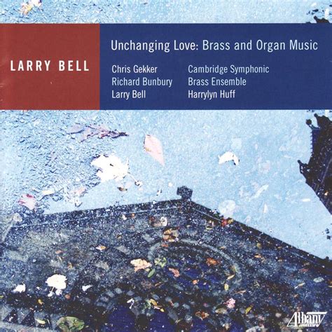 There Came A Wind Like A Bugle Larry Bell、chris Gekker、richard Banbury