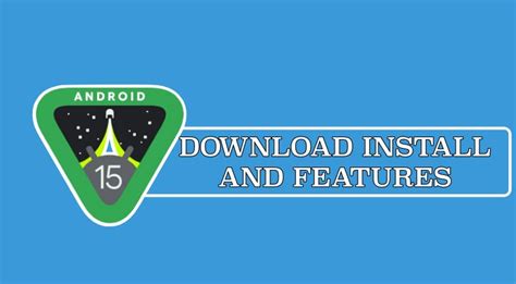 Android 15 How To Download And Install And Whats New [u Beta 2] Thedroidwin