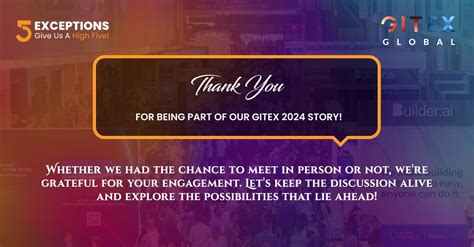 Gitexglobal Gitexdubai2024 5exceptions Thankyougitex Grateful Support Collaboration