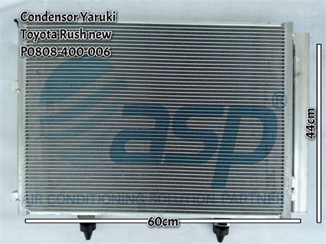 Kondensor Yaruki Toyota New Rush Terios 400 Sparepart Ac Mobil Dan Bus