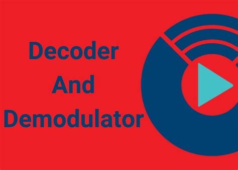 Decoder And Demodulator نوآوران ارتباطات سیمای امید