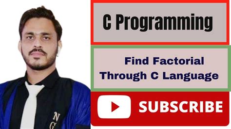 C Program To Find Factorial Of A Number Using For Loop C Programming Youtube