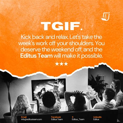 Editus Team On Linkedin Youve Waited So Long For Friday And Its