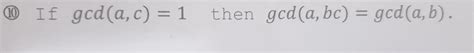 Solved If Gcd A C Then Gcd A Bc Gcd A B Chegg