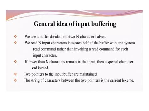 Compiler Design General Idea Of Input Buffering Ppt