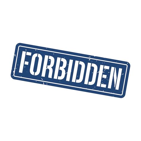 Premium Vector Forbidden Stampforbidden Grunge Square Sign
