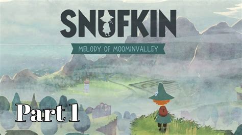 Such A Cozy Game Snufkin Melody Of Moominvalley Part 1 Youtube