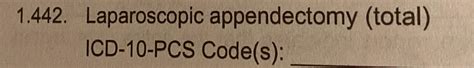 Solved Laparoscopic Appendectomy Total Icd Pcs Chegg