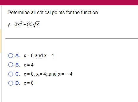 Solved Determine All Critical Points For The Function Chegg