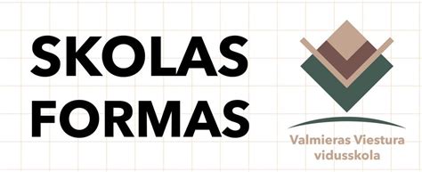 Skolas Formas Valmieras Viestura Vidusskola