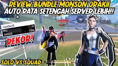 SOLO VS SQUAD REVIEW BUNDLE MONSON ORAKII AUTO RATA SETENGAH SERVER 33