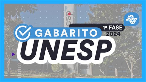 Prova Unesp 2024 Tudo O Que Você Precisa Saber Antes Da 1ª Fase