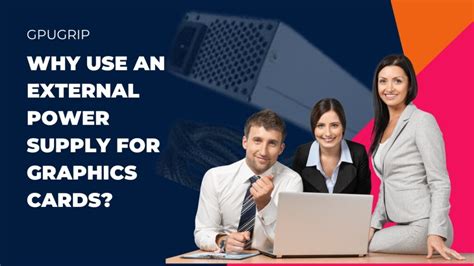 External Power Supply For Graphics Card GPUGrip Com