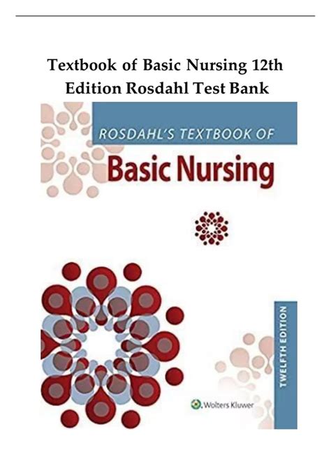 Textbook Of Basic Nursing 12th Edition Rosdahl Test Bank Textbook Of