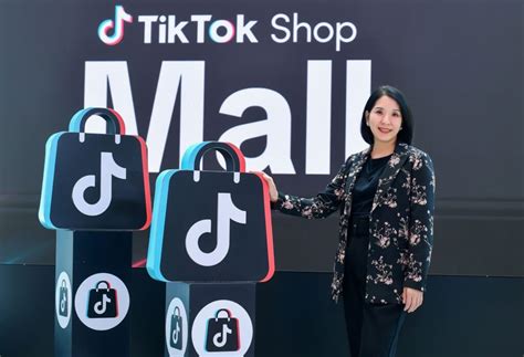 Tiktok Shop Mall นำเสนอ Seamless Shopping Experiences