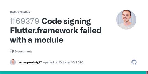 Code Signing Flutterframework Failed With A Module · Issue 69379 · Flutterflutter · Github