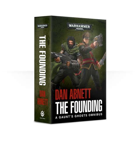 Black Library 40k The Founding A Gaunts Ghosts Omnibus Softba