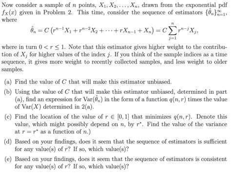 Solved Now Consider A Sample Of N Points X1 X2 Xn Drawn Chegg Com