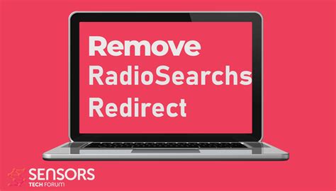 Radiosearchs Browser Redirect Removal Guide Free Uninstall Steps