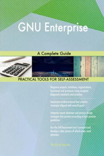 gnu enterprise a complete guide by gerardus blokdyk goodreads