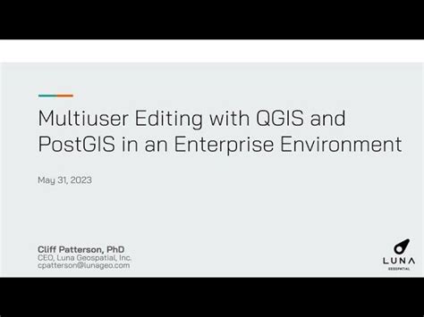 Luna Geospatial On Linkedin Multiuser Editing With Qgis And Postgis In