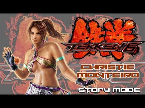 Christie Monteiro Story Mode Gameplay Tekken 6 PPSSPP YouTube
