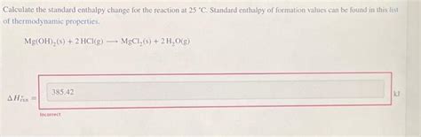 Solved Calculate The Standard Enthalpy Change For The Chegg Com
