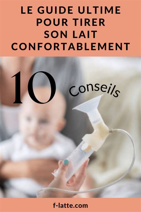 Tire Allaitement Le Guide Ultime Pour Tirer Son Lait Sereinement