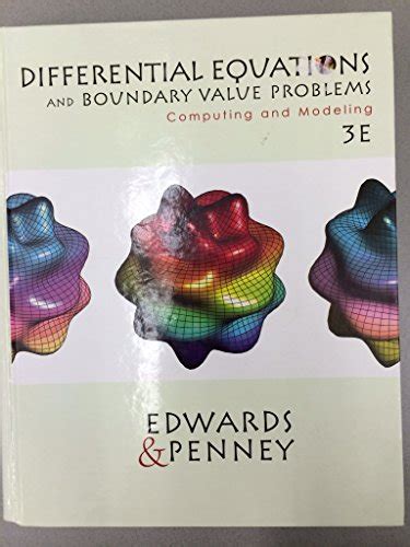 Differential Equations And Boundary Value Problems By Edwards Muy