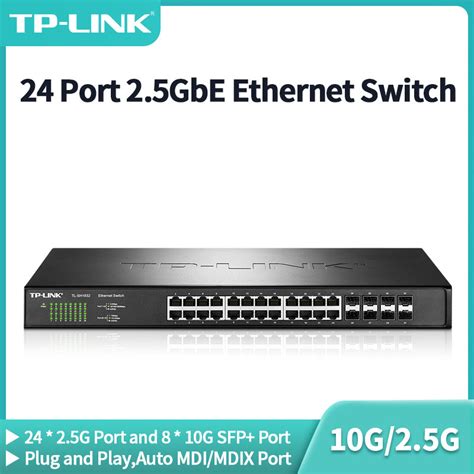 【official Shipment】 Tp Link 24 Port 2 5gbe Ethernet Switch 2500mbps Network Switcher With 10g