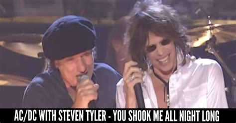Acdc With Steven Tyler You Shook Me All Night Long