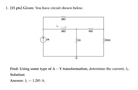 Solved 1 15 Pts Given You Have Circuit Shown Below Chegg Com