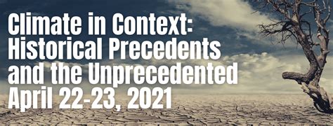 Climate In Context Historical Precedents And The Unprecedented