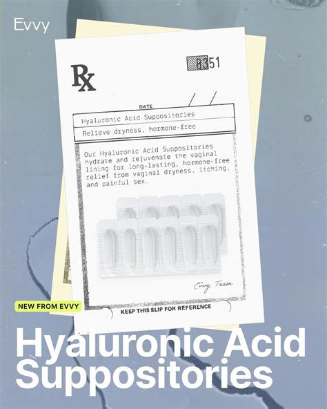 Hyaluronic Acid Meet Evvys Hyaluronic Acid Suppositories 💊💙—designed To Hydrate And Rejuvenate