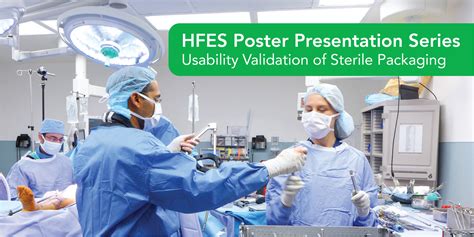 Usability Validation Of Sterile Packaging — Design Science