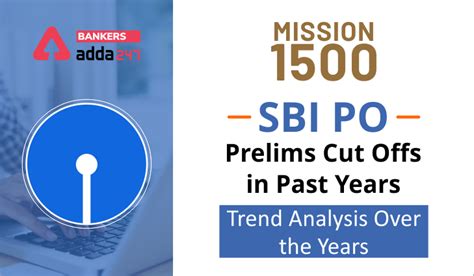 Sbi Po Prelims Expected Cut Offs And Previous Years Sbi Po Cut Offs