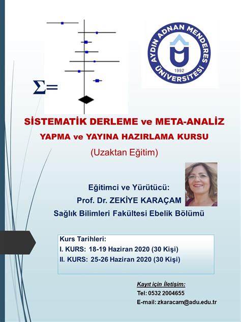 Sistematik Derleme Meta Analiz Yapma ve Yayına Hazırlama Kursu ADÜ HABER