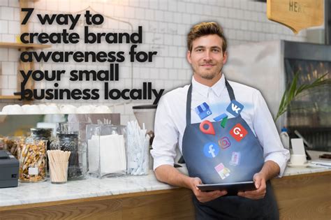 Ajami Kassem Explain 7 Ways To Create Brand Awareness For Your Small