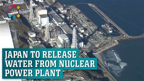 How Japan Plans To Release Fukushima Water Into The Sea Youtube