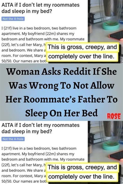 Woman Asks Reddit If She Was Wrong To Not Allow Her Roommate S Father