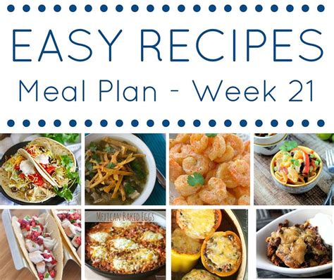 Easy Dinner Recipes Meal Plan Week 21 My Suburban Kitchen