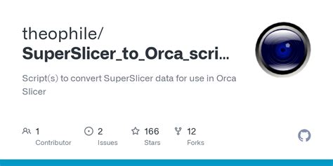 Github Theophilesuperslicertoorcascripts Scripts To Convert