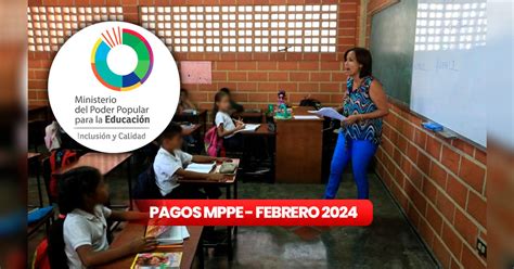 Pagos Mppe 12 De Febrero 2024 Revisa Fechas De Pago Aumentos Y