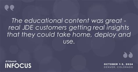 Quest Jd Edwards Community On Linkedin Testimonial Questevents Jdedwards Infocus