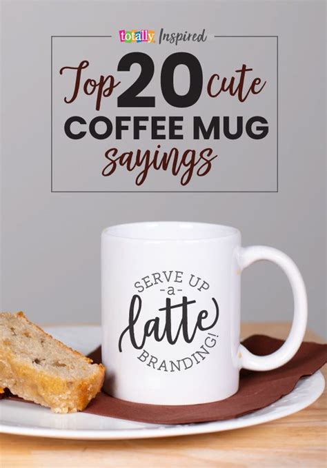 Top 20 Cute Coffee Mug Sayings For Custom Mugs