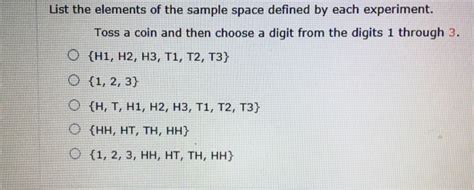Solved List The Elements Of The Sample Space Defined By Each Chegg Com
