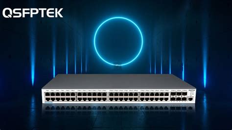 Qsfptek On Linkedin Qsfptek Ethernetswitch Switch 48port