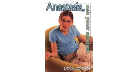 Anastasia Ask Your Analyst Anastasia Krupnik 4 By Lois Lowry