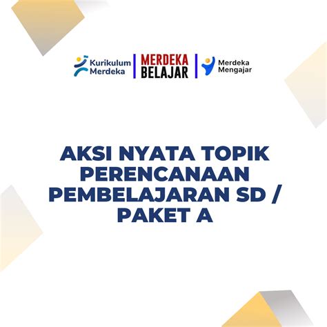 Download Contoh Aksi Nyata Topik Perencanaan Pembelajaran Sd Paket A